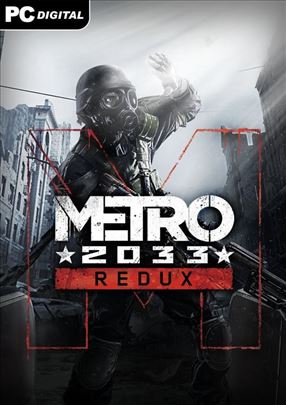 Metro 2033 Redux (2014) igra za računar