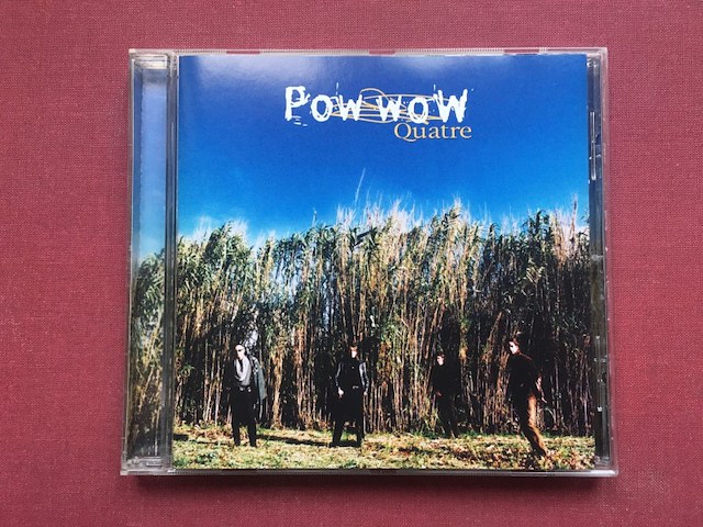 Pow Wow - QUATRE    1996