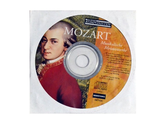 W. A. Mozart ‎– Musikalische Meisterwerke