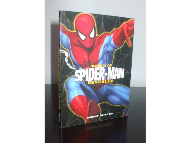 Secrets of Spider-Man Revealed Robert E. Weinberg,novo