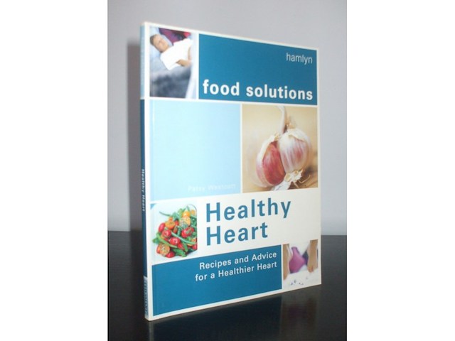 Healthy Heart - Food Solutions, Patsy Westcott, nova