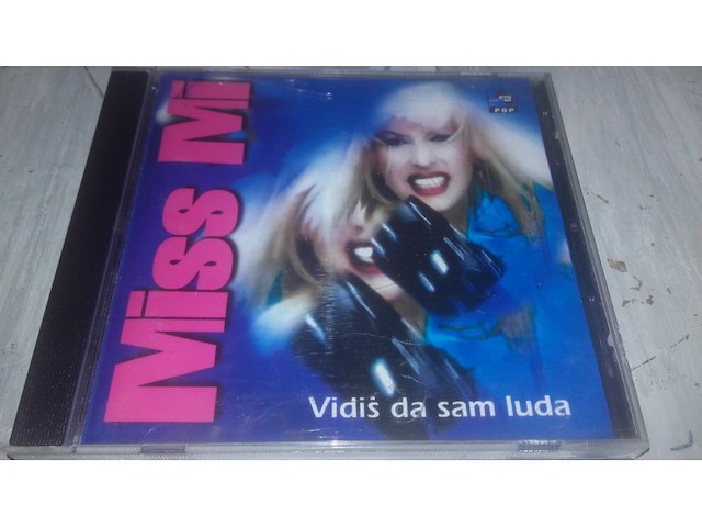 Miss Mi ‎– Vidiš Da Sam Luda