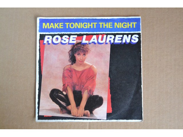 Rose Laurens - Make Tonight The Night