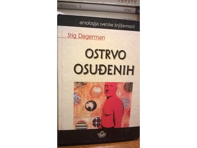 Ostrvo osuđenih, Stig Dagerman