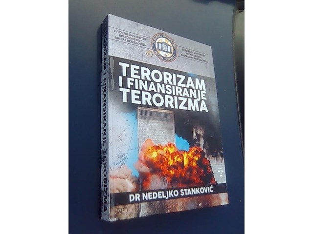 TERORIZAM I FINANSIRANJE TERORIZMA Nedeljko Stanković