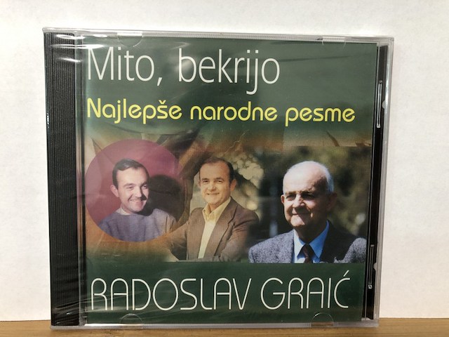 Radoslav Graić ‎– Mito, Bekrijo - Najlepše Narodne Pes