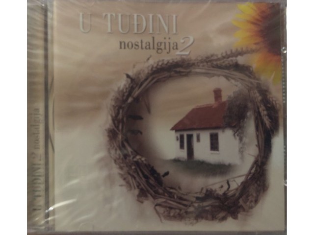 U Tuđini - Nostalgija 2