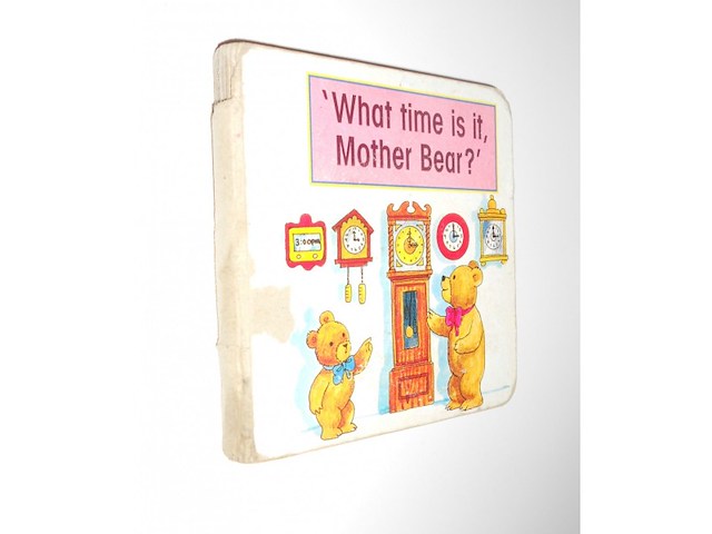 What time is it, Mother Bear?