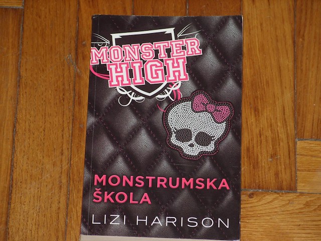 Monstrumska škola - Lizi Harison