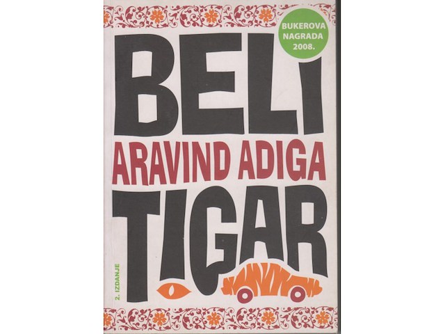 BELI TIGAR / BUKEROVA NAGRADA 2OO8. - perfektttttttttt