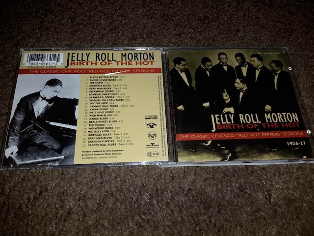 Jelly Roll Morton - Birth of the hot , ORIGINAL