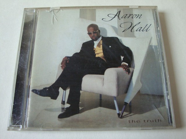 Aaron Hall - The Truth