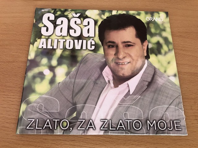 Saša Alitović - Zlato, Za Zlato Moje