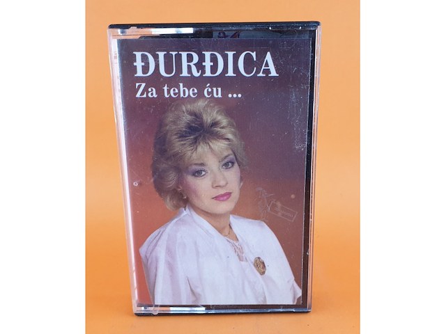 Đurđica* ‎– Za Tebe Ću...