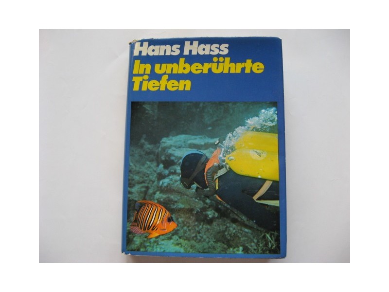 In unberuhrte Tiefen - Hans Hass (na nemačkom)