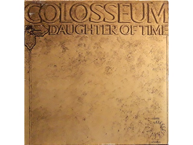 LP*: COLOSSEUM - DAUGHTER OF TIME (GERMANY PRESS)