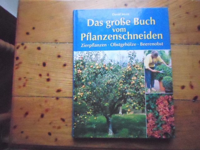 DAVID JOYCE-DAS GROSSE BUCH VOM PLANZENSCHNEIDEN