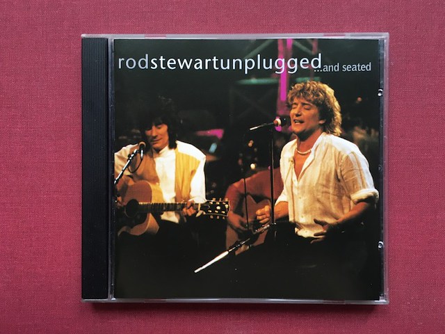 Rod Stewart - UNPLUGGED...And Seated  1993