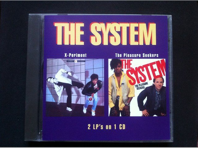 The System - X-PERIMENT / THE PLEASURE SEEKERS 1984/85