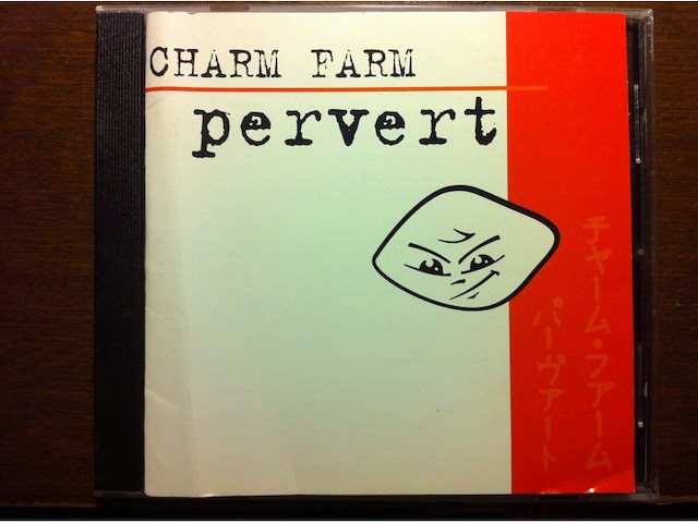 Charm Farm - PERVERT   1996