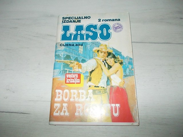 Laso (Specijal 1982) - Borba za Rositu/Novac za ubojicu