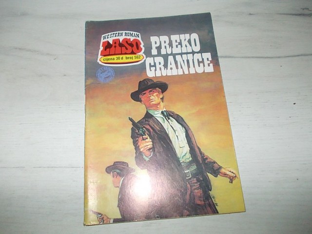 Laso br.562 - Preko granice