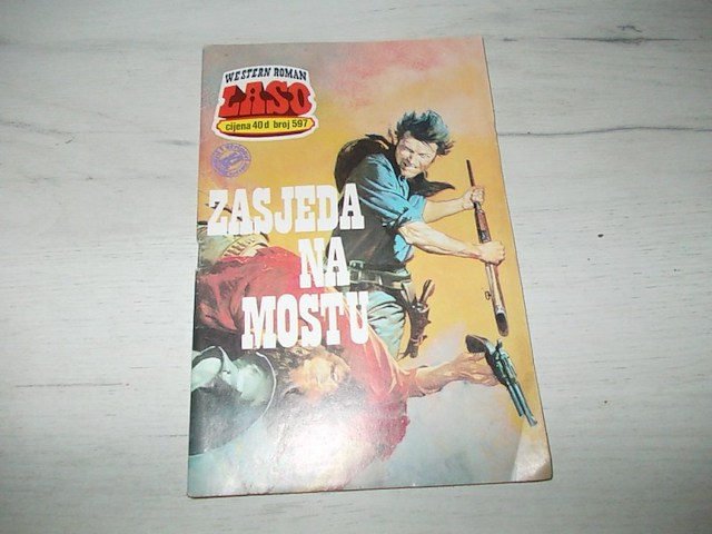 Laso br.597 - Zasjeda na mostu