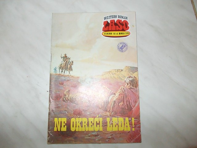 Laso br.331 - Ne okreći leđa!