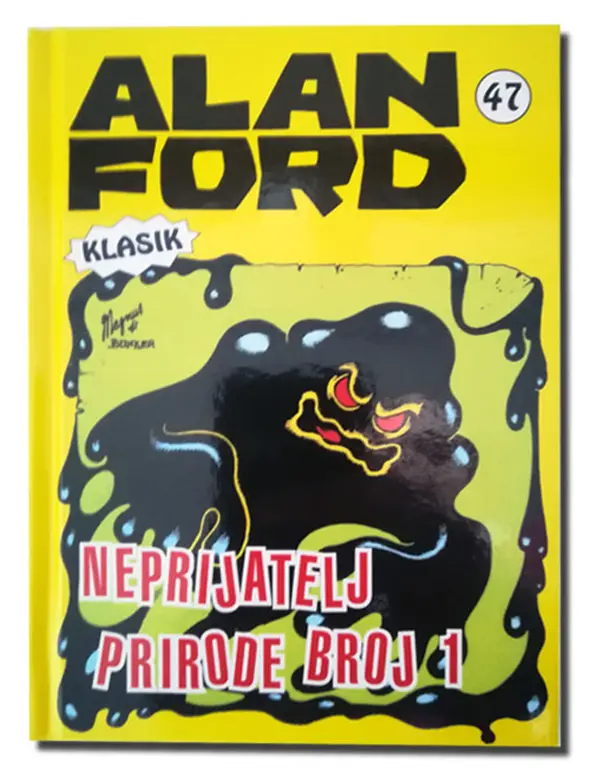 Strip agent ALAN FORD 47: Neprijatelj prirode broj 1 (tvrd povez)