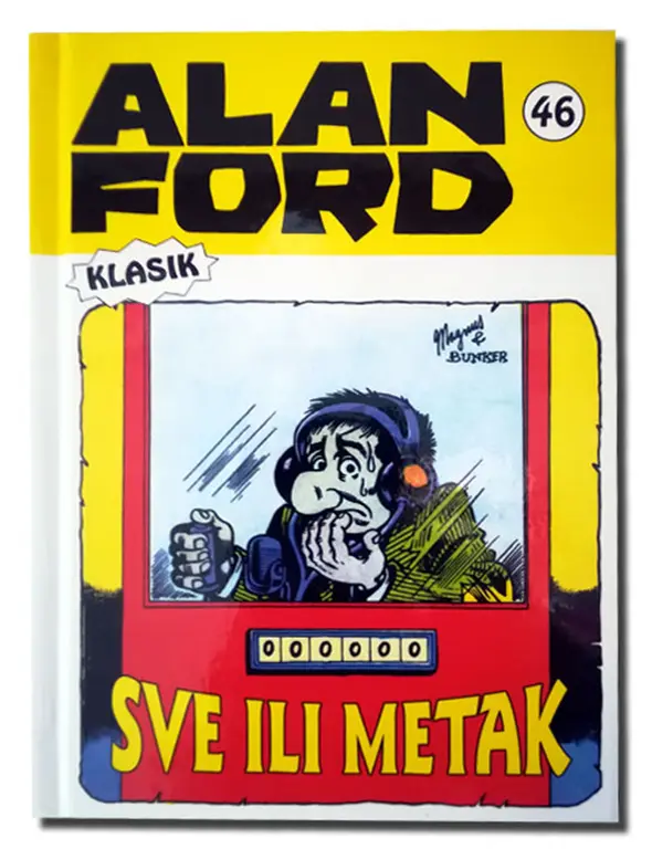 Strip agent ALAN FORD 46: Sve ili ništa (tvrd povez)