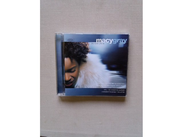 Macy Gray - On How Life Is