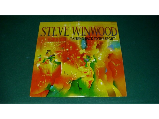 STEVE WINWOOD ‎– Talking Back To The Night