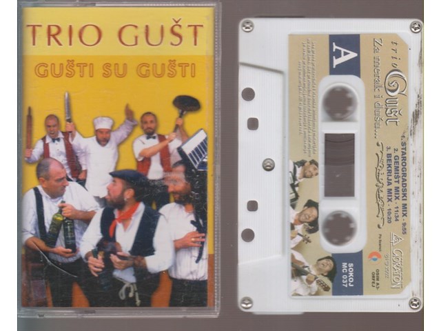 ф TRIO GUŠT / Gušti su gušti