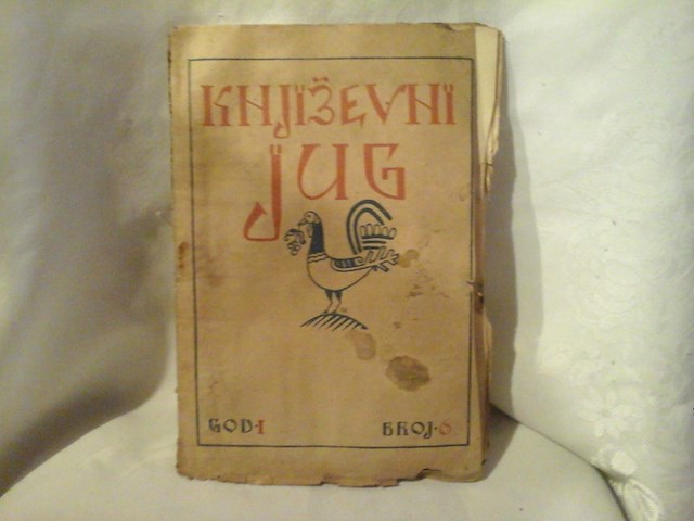 Književni jug godina I broj 6 18 mart 1918 Zagreb