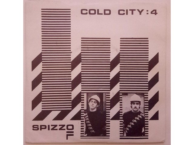 Spizzoil ‎– Cold City : 4