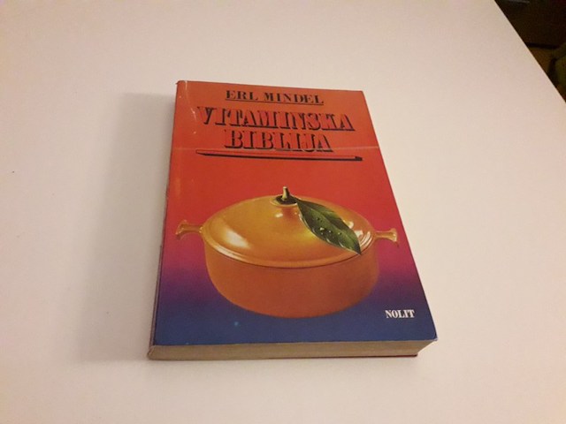 VITAMINSKA BIBLIJA Erl Mindel