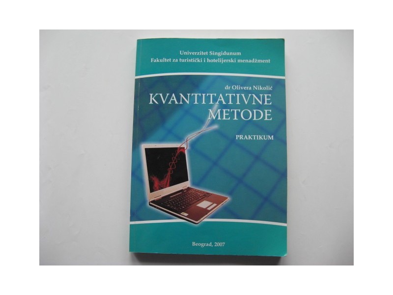 Kvantitativne metode - praktikum - dr Olivera Nikolić