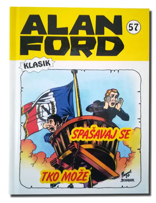 Strip agent ALAN FORD 57: SPAŠAVAJ SE TKO MOŽE (tvrd povez)