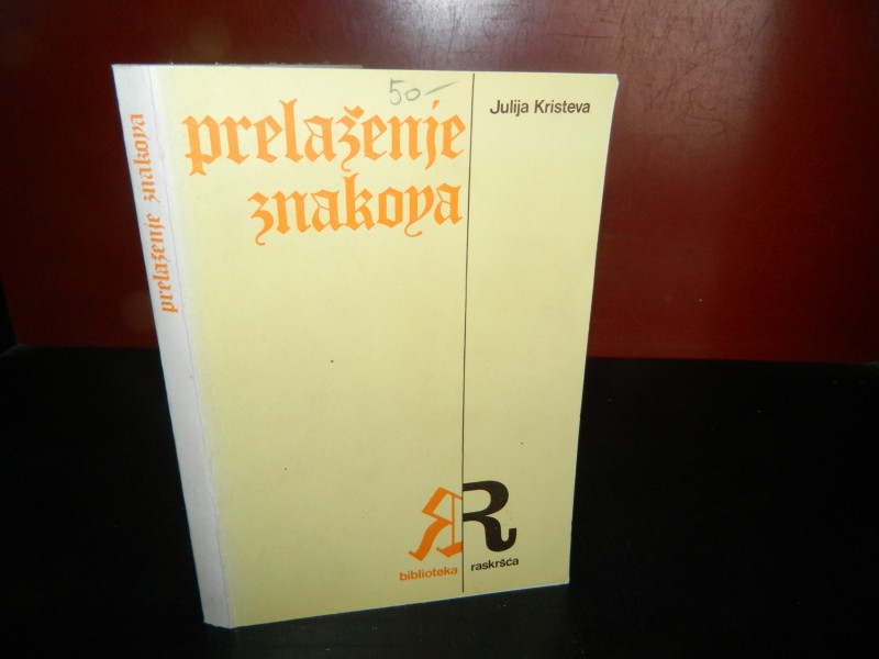 Prelaženje znakova, Julija Kristeva