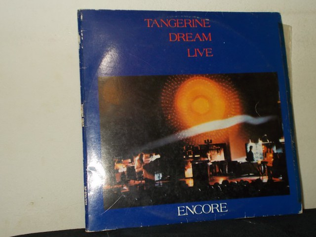 Tangerine Dream ‎– Encore  2XLP