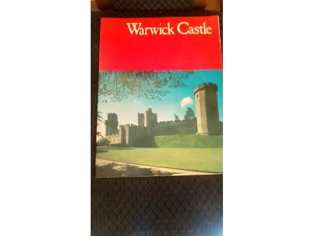 UTVRDJENJE-WARWICK CASTLE