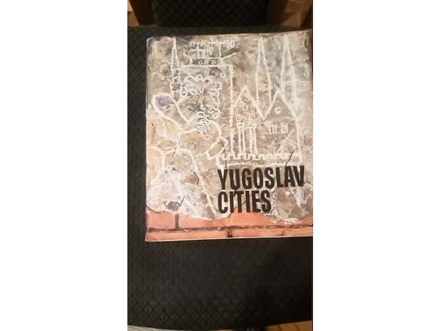YUGOSLAV CITIES JUGOSLOVENSKI GRADOVI