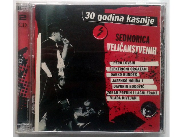 SEDMORICA VELIČANSTVENIH - 30 GODINA KASNIJE (2 CD)