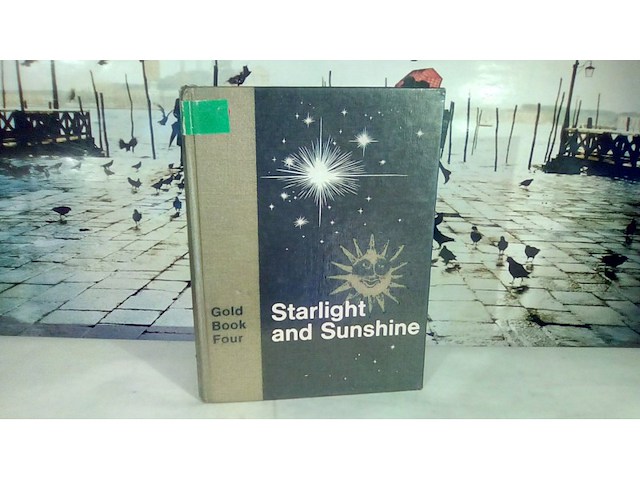 Starlight and Sunshine   E.S.Bradburne