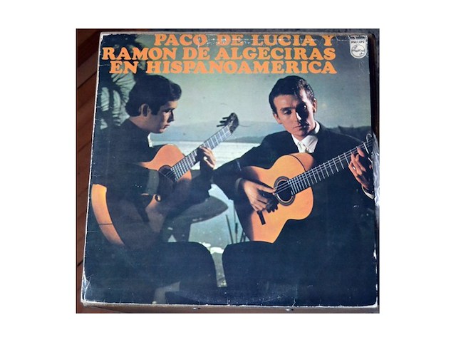 Paco De Lucia Y Ramon De Algeciras ‎– En Hispanoamerica