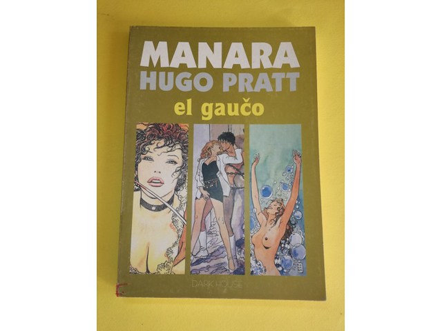 EL GAUČO MANARA HUGO PRATT