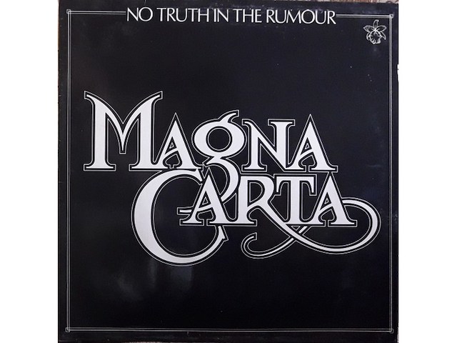 LP: MAGNA CARTA - NO TRUTH IN THE RUMOUR (HOLLAND PRESS