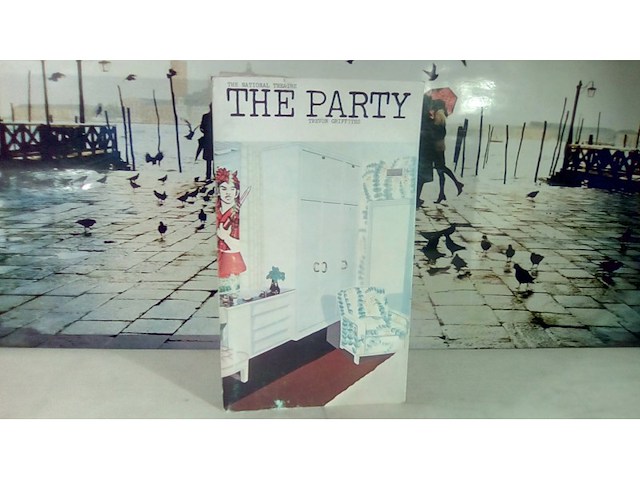 The national theatre THE PARTY  Trevor Griffiths  1973