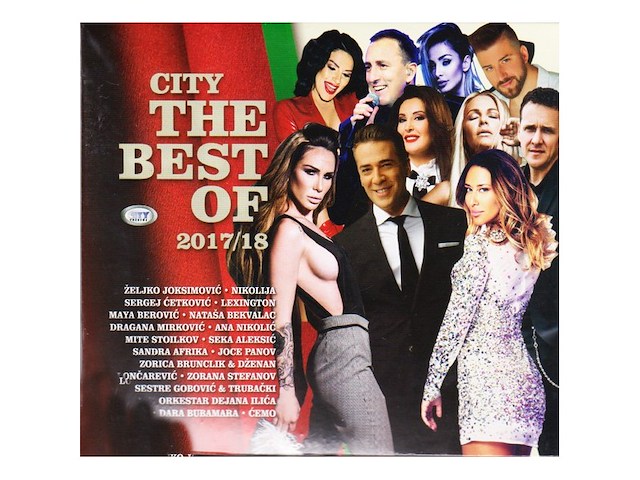 City The Best Of 2017/18 -Željko,Nikolija,Maya Berović,