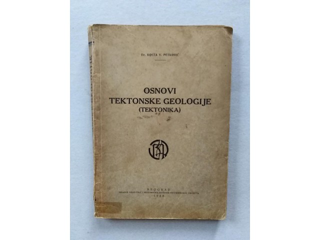 Osnovi Tektonske Geologije (Tektonika) 1938 g.